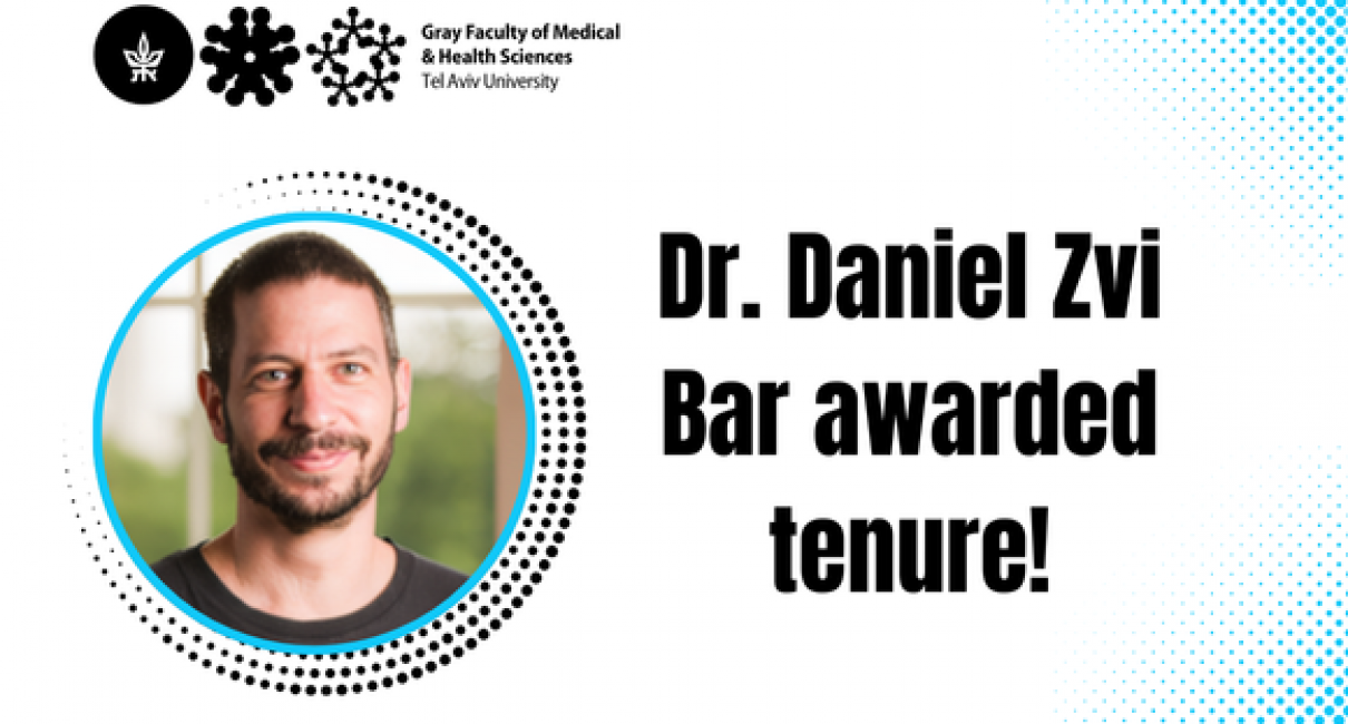 Dr. Daniel Zvi Bar awarded tenure! | Faculty of Medicine | Tel Aviv ...